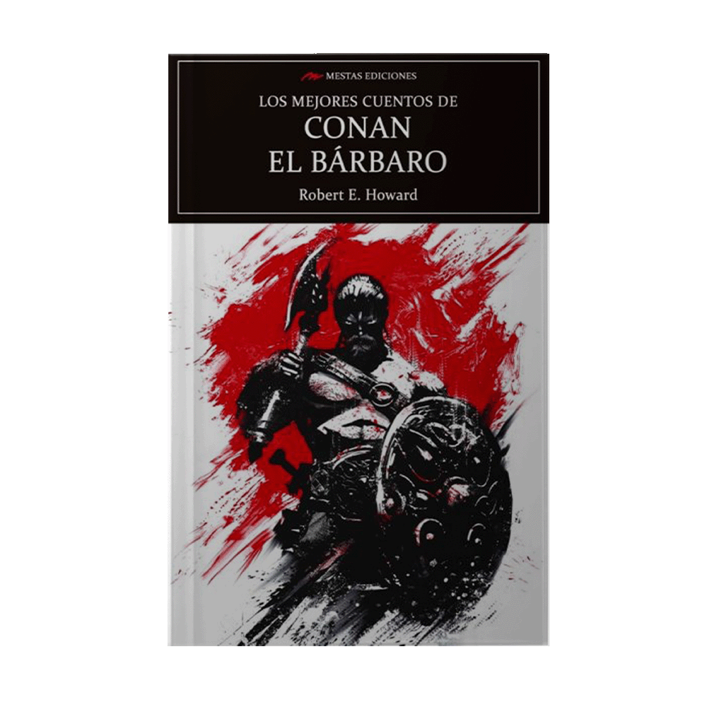 Mejores Cuentos De Conan El Barbaro Los Piedrasanta
